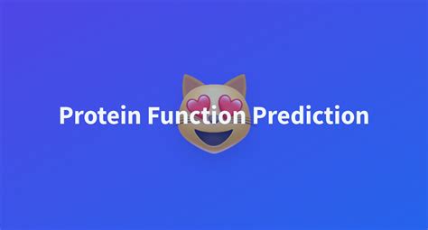 Protein Function Prediction A Hugging Face Space By Dinesh1102