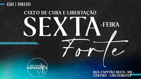 Testemunhos Sexta Feira Forte Youtube