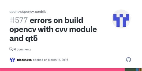 errors on build opencv with cvv module and qt5 · issue 577 · opencv