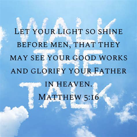 Matthew 5 16 Let Your Light So Shine Before Men That They May See Your