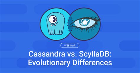 webinar cassandra vs scylladb evolutionary differences
