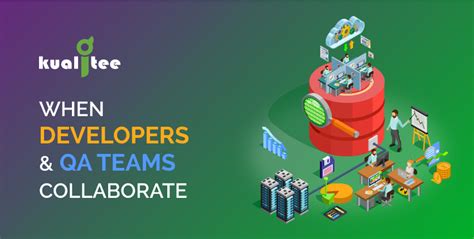 when developers and qa teams collaborate kualitee