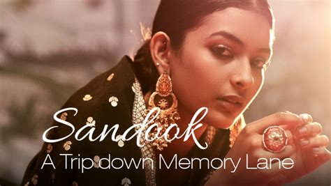 Sandook A Trip Down Memory Lane