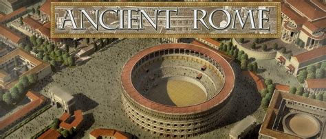 Top 10 Most Exciting Facts About Ancient Rome