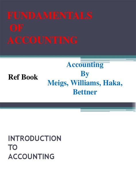 Fundamentals Of Accounting Accounting By Meigs Williams Haka