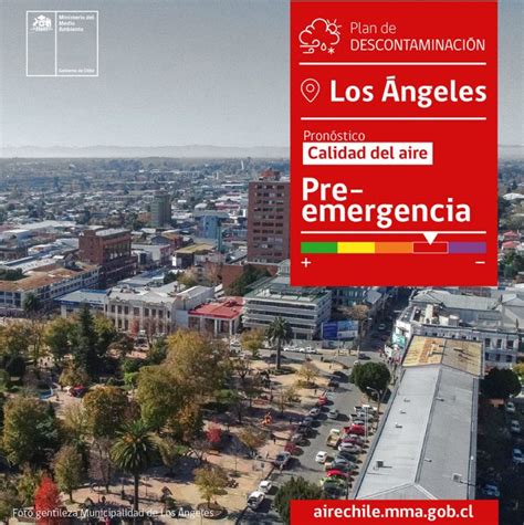 Declaran Preemergencia Ambiental Para Los Ángeles Bionoticias Cl