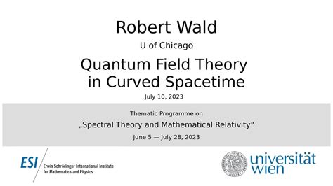 Robert Wald Quantum Field Theory In Curved Spacetime Youtube