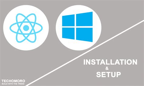 how to install and setup react native on windows 10 ← techomoro