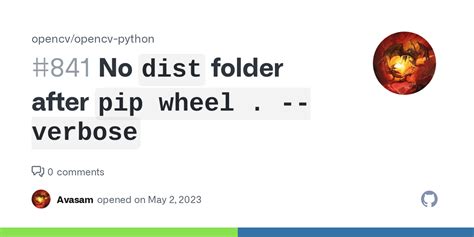 weird problem with wheel build issue opencv opencv python github hot