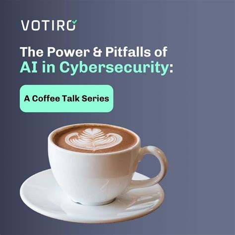 Recap Unveiling The Power And Pitfalls Of Ai In Cybersecurity Votiro