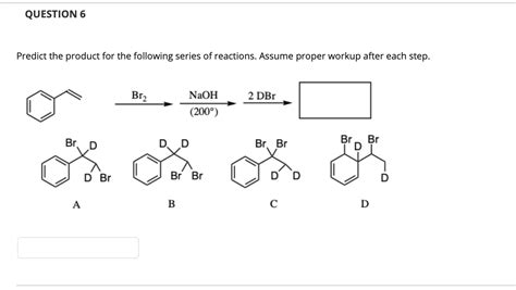 Solved Question 4 Predict The Product From The Following