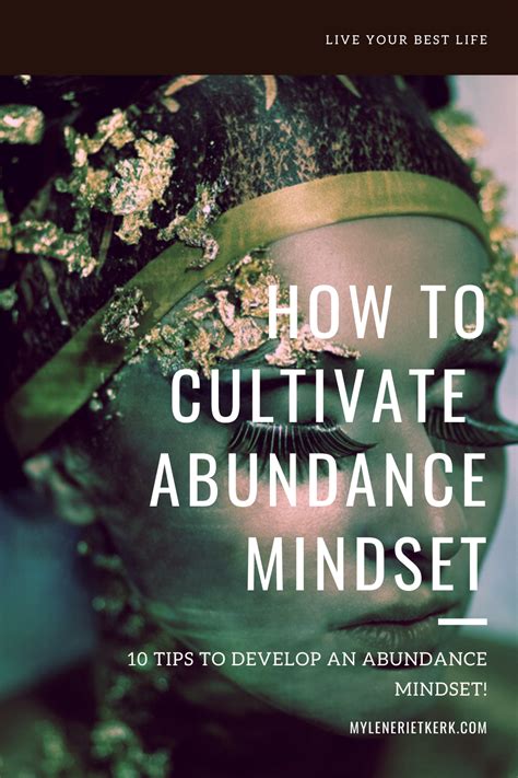 10 Tips To Develop An Abundance Mindset I Mindset Is Everything