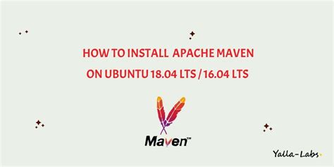 how to install apache maven on ubuntu 18 ubuntu 16