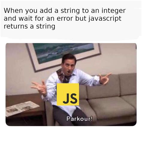 javascript is a weird mess r programmerhumor