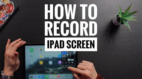 How To Screen Record On Ipad Youtube