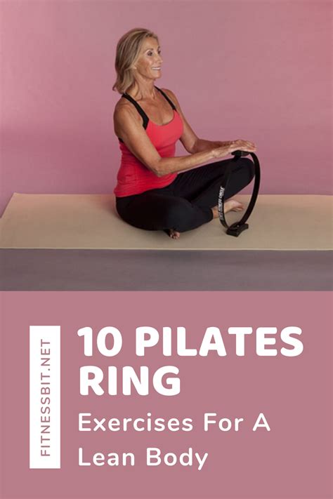 10 Pilates Ring Exercises For A Lean Body In 2020 Pilates Ring