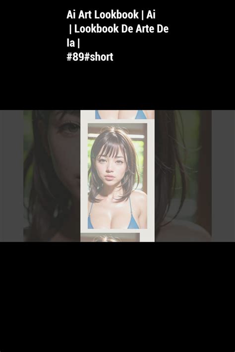 Ai Art Lookbook Ai 아트 룩북 Lookbook De Arte De Ia 人工智能艺术图鉴 89