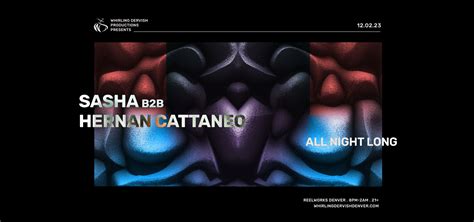 Sasha B2b Hernan Cattaneo All Night Long Reelworks