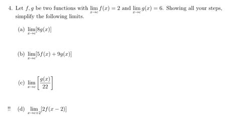 Solved Let F G ﻿be Two Functions With Limx→cf X 2 ﻿and