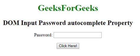html dom input password autocomplete property