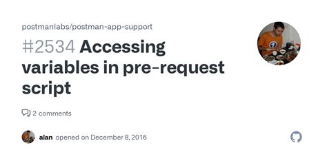 accessing variables in pre request script · issue 2534 · postmanlabs