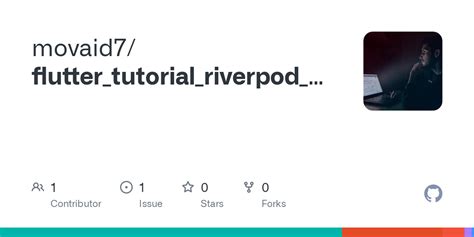 github movaid7 flutter tutorial riverpod hooks timer