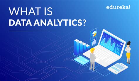 what is data analytics introduction to data analysis edureka