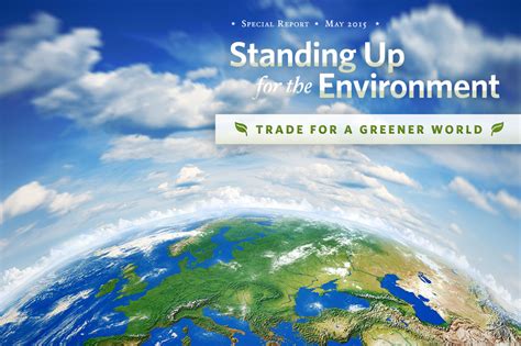 standing up for the environment trade for a greener world united