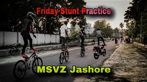 Friday Afternoon Cycle Stunt Practice Msvz Bangladesh Stunt Tanvir