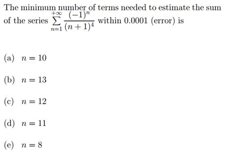 solved the minimum number of terms needed to estimate the