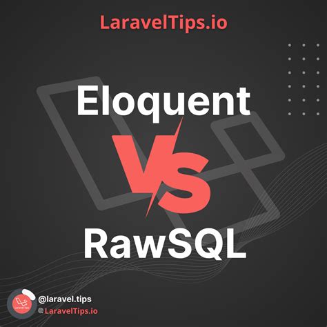 eloquent or rawsql in laravel which is better for your application