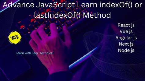 lecture no 27 advance javascript learn indexof or lastindexof hindi