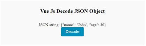 vue js encode decode json object javascript example