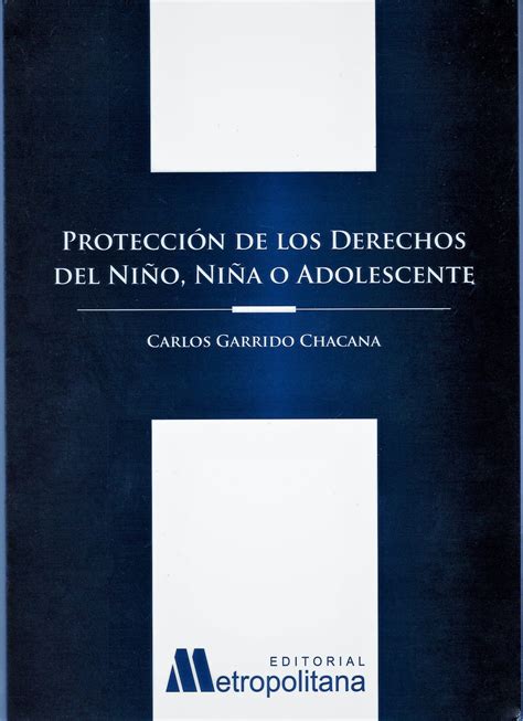 Protección De Los Derechos Del Niño Niña O Adolescente Editorial