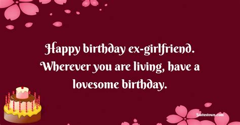 50 Best Birthday Wishes Ex Girlfriend In August 2024