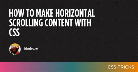 how to make horizontal scrolling content with css css tricks css tricks