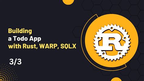building a todo app with rust warp sqlx