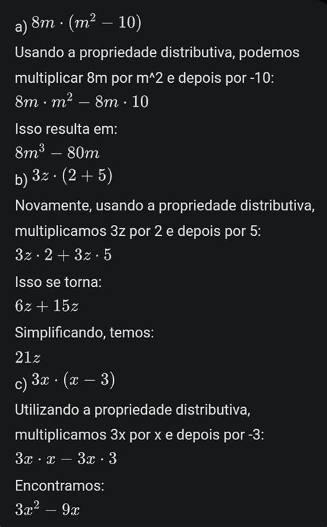 Ultilizando A Propriedade Distributiva Calcule A 8m• M² 10 B 3z• 2