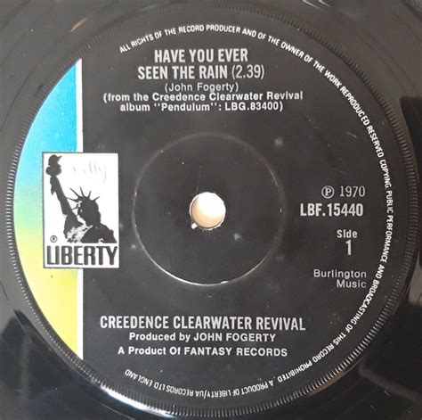 Creedence Clearwater Revival Have You Ever Seen The Rain 1971 Solid