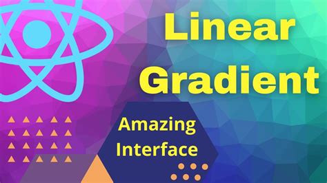how to make amazing interface by adding linear gradient in react native