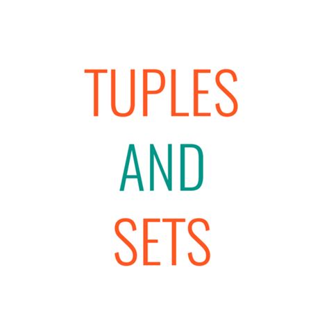 tuples and sets