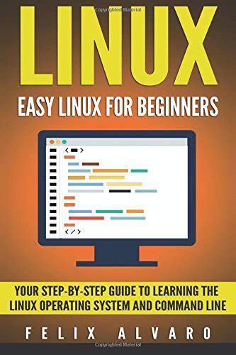 download linux easy linux for beginners your step by step guide to