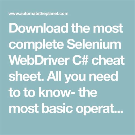 download the most complete selenium webdriver c cheat sheet all you