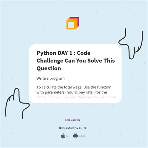 python day 1 code challenge can you solve this question deepstash