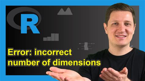 r error incorrect number of dimensions 2 examples how to fix