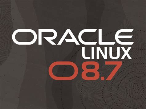 oracle linux 8 7 is here with unbreakable enterprise kernel r7