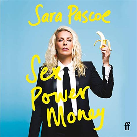 Sex Power Money Audio Download Sara Pascoe Sara Pascoe Faber