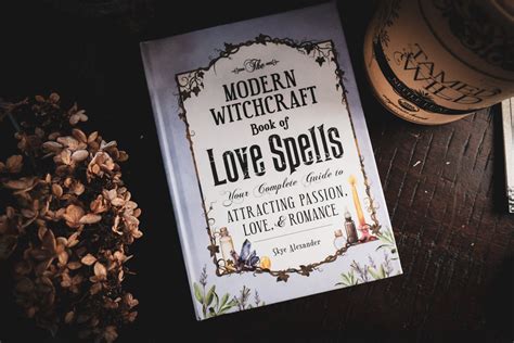 Modern Witchcraft Book Of Love Spells Tamed Wild