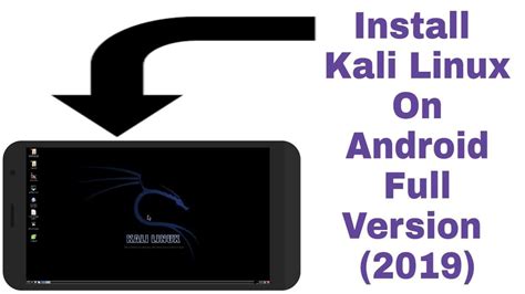 how to install kali linux on android full version 2019