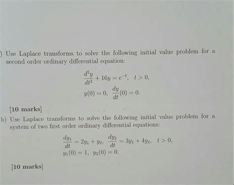 solved use laplace transforms to solve the following initial